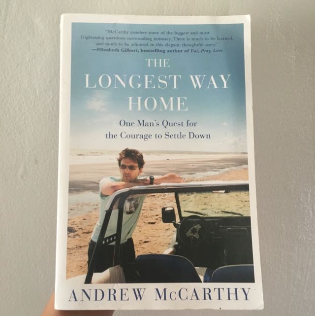 The Longest Way Home by Andrew McCarthy, Buku & Alat Tulis di Carousell