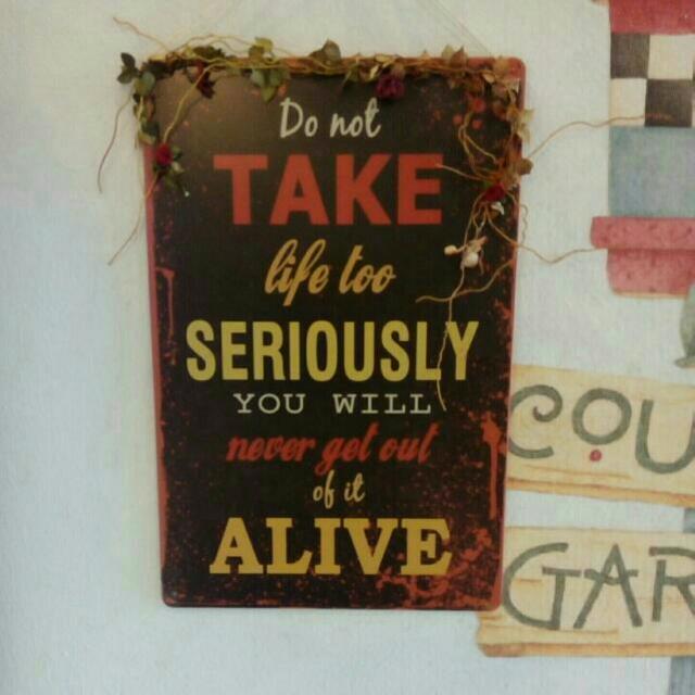 Do Not Take Life Too Seriously, Furniture & Home Living, Furniture ...