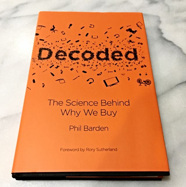 Decoded: The Science Behind Why We Buy - Phil Barden, Hobbies & Toys ...