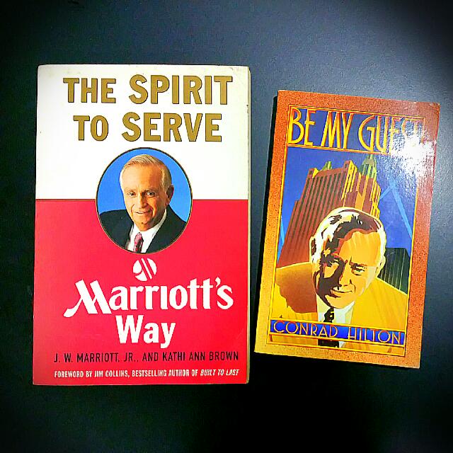 "The Spirit To Serve" (J.W.Marriott JR. and Kathi Ann Brown) and "Be My ...