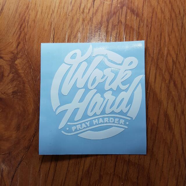 Work Hard Pray Harder Decals By Getmi_decalz, Design & Craft, Handmade ...