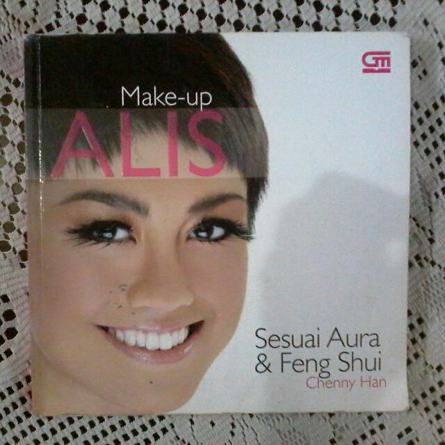Make Up Alis Sesuai Aura Dan Feng Shui By Chenny Han, Buku & Alat Tulis ...
