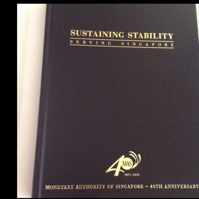 Monetary Authority Of Singapore Sustaining Stability, Hobbies & Toys, Books & Magazines ...