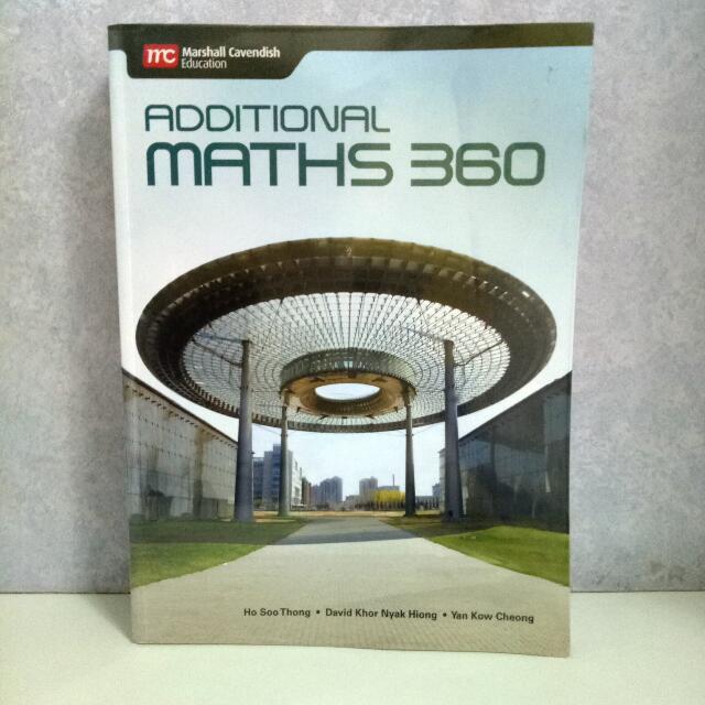 Marshall Cavendish Additional Maths 360, Hobbies & Toys, Books ...