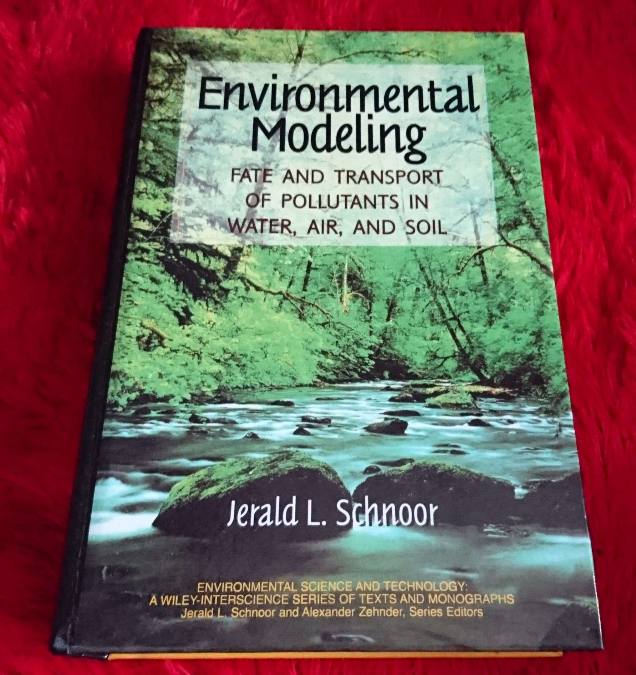 Environmental Modeling, Fate and Transport of pollutants in water, air and soil, Hobbies & Toys ...
