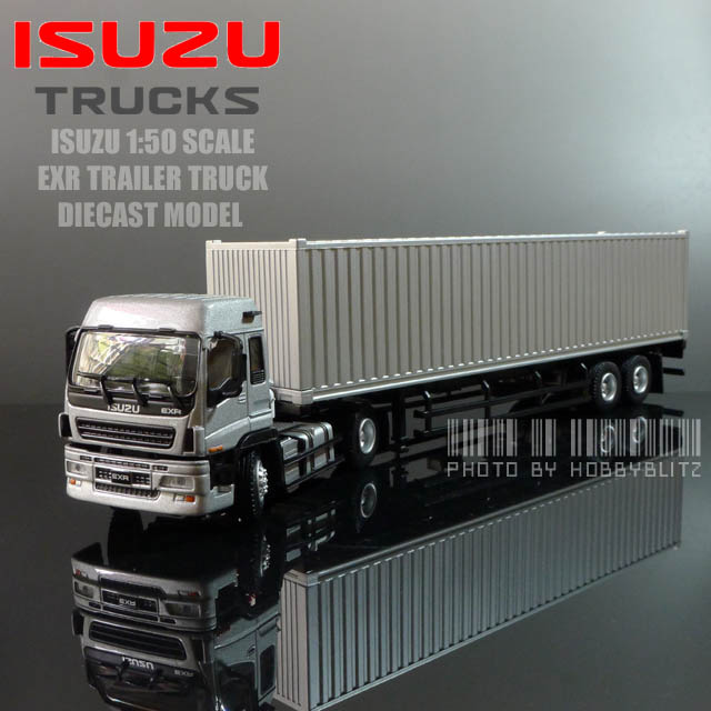 Brand new Isuzu 1:50 scale EXR 40ft Trailer Truck Diecast construction ...