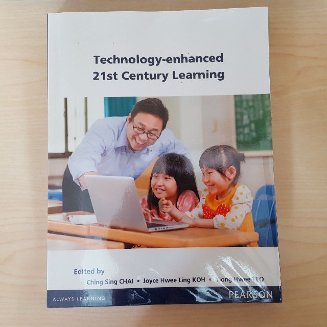 Technology-enhanced 21st Century Learning (NIE QED527 ICT FOR ... Technology-enhanced 21st Century Learning (NIE QED527 ICT FOR ...