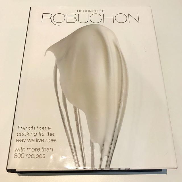 The Complete Robuchon, Hobbies & Toys, Books & Magazines, Fiction & Non ...