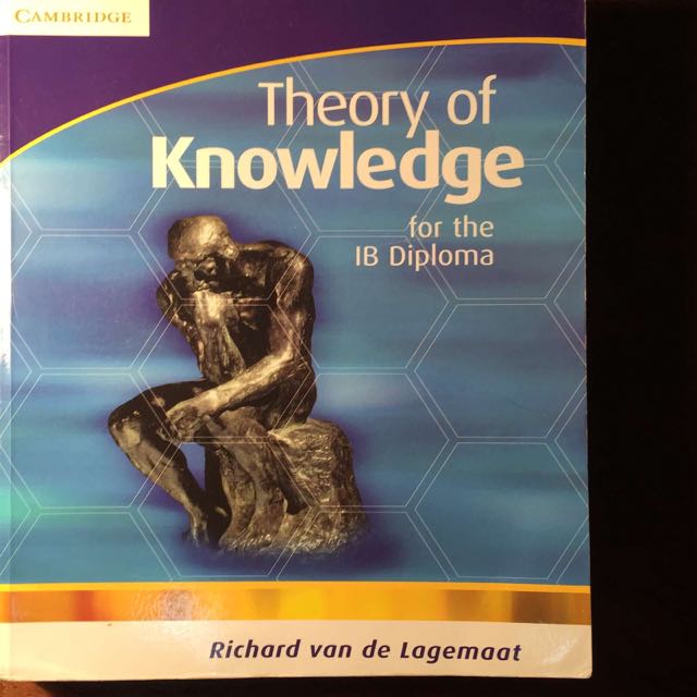 Theory of Knowledge for the International Baccalaureate Diploma ...