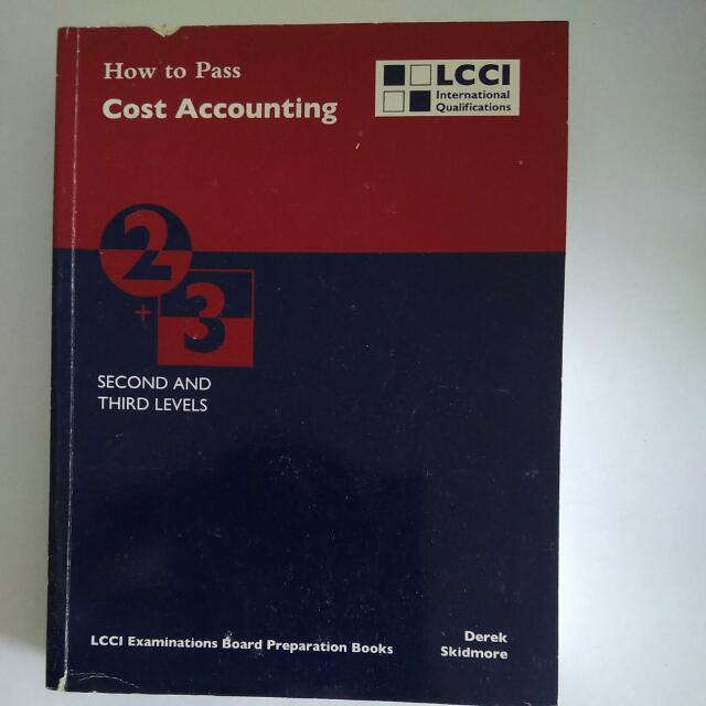 LCCI Cost Accounting Level 3 (Almost New), Hobbies & Toys, Books ...