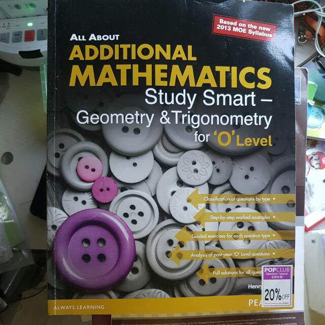 O LEVEL ADDITIONAL MATHEMATICS GUIDEBOOK, Hobbies & Toys, Books ...