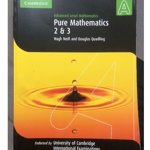 Pure Mathematics 2 & 3 (Advanced Level Mathematics) Textbook, Hobbies ...