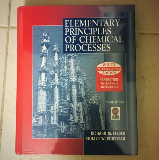 Elementary Principles Of Chemical Processes ( Richard M.felder ...