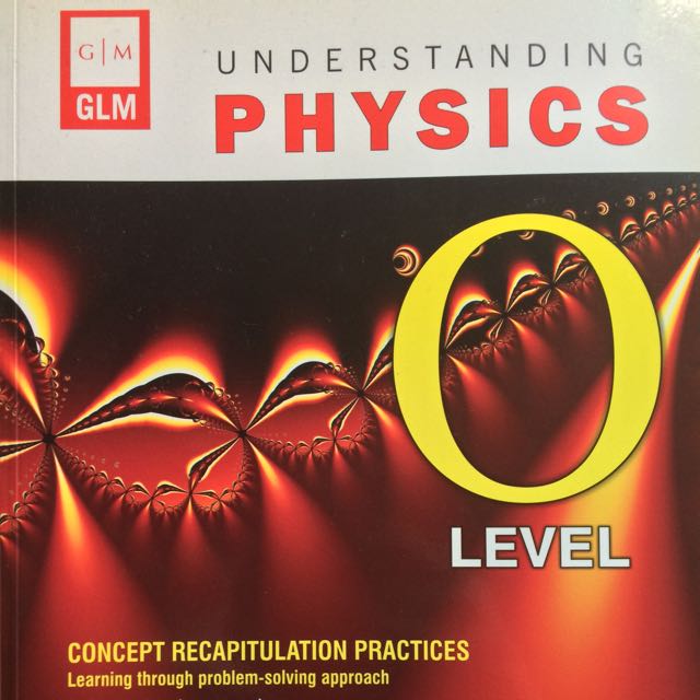 GLM Understanding Physics For 'O' Levels, Hobbies & Toys, Books ...