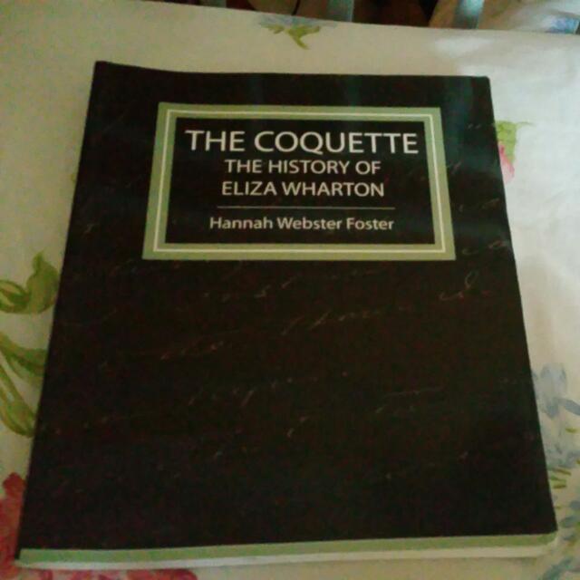 The Coquette by Hannah Webber Foster, Hobbies & Toys, Books & Magazines ...