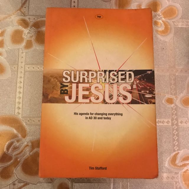 Surprised By Jesus By Tim Stafford, Hobbies & Toys, Books & Magazines ...
