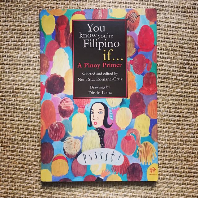 You Know You're A Filipino If... (A Filipino Primer) by Neni Sta ...