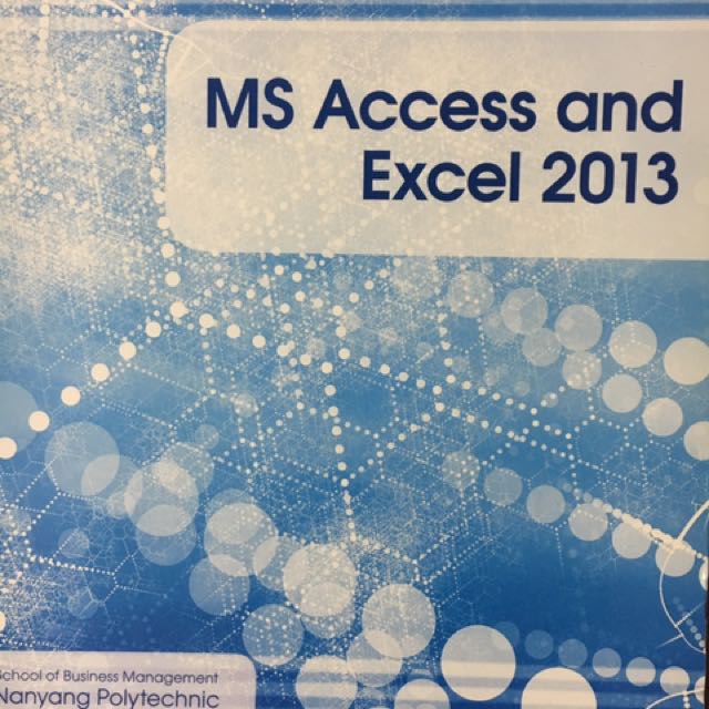 MS Access And Excel 2013, Hobbies & Toys, Books & Magazines, Textbooks ...