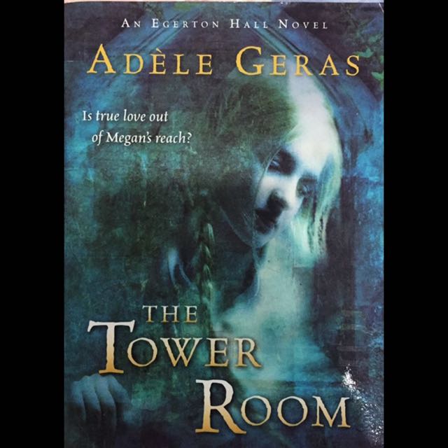 The Tower Room By Adele Geras, Hobbies & Toys, Books & Magazines ...
