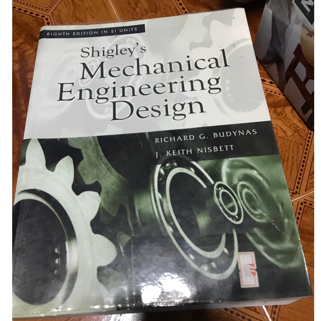 Shigley's Mechanical Engineering Design (8th Edition), Hobbies & Toys ... Shigley's Mechanical Engineering Design (8th Edition), Hobbies & Toys ...