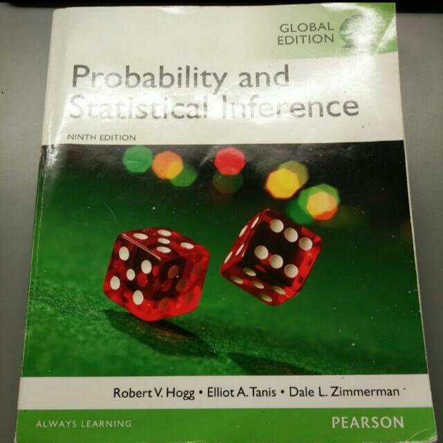 Probability And Statistical Inference 9th Ed. (Robert V.Hogg, Elliot A ...