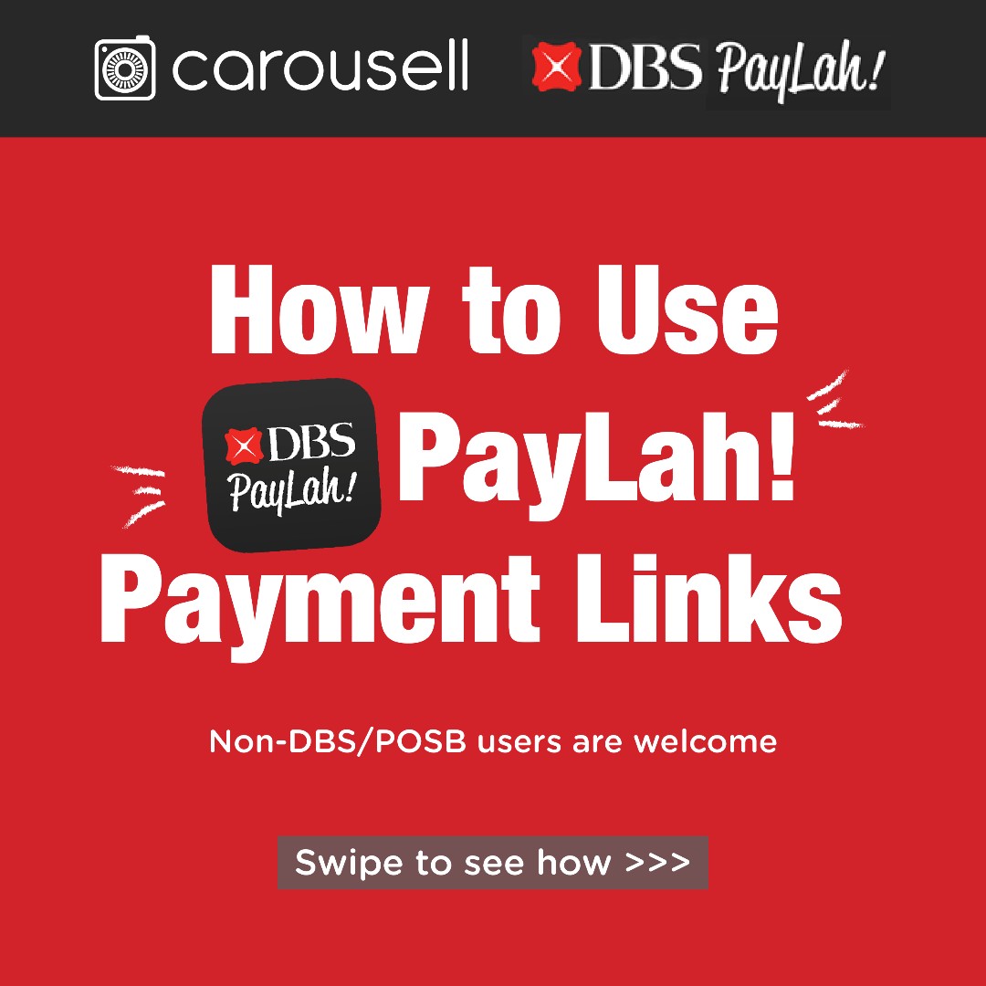 Guide to DBS PayLah! Payment Links on Carousell Guide to DBS PayLah! Payment Links on Carousell