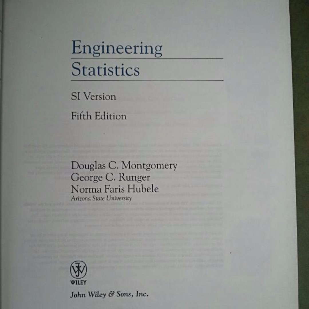 Engineering Statistics (Montgomery, 5th Edition), textbook for IE3101E ...