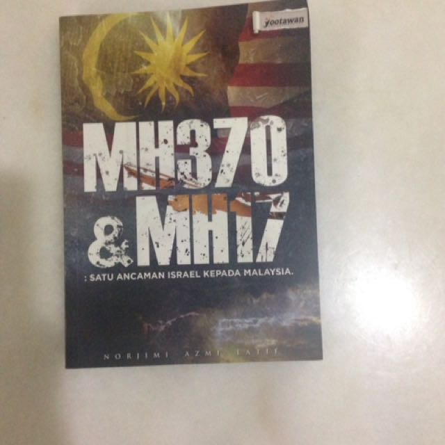 MH370 & MH17 : Satu Ancaman Israel Terhadap Malaysia, Hobbies & Toys, Books & Magazines, Comics ...