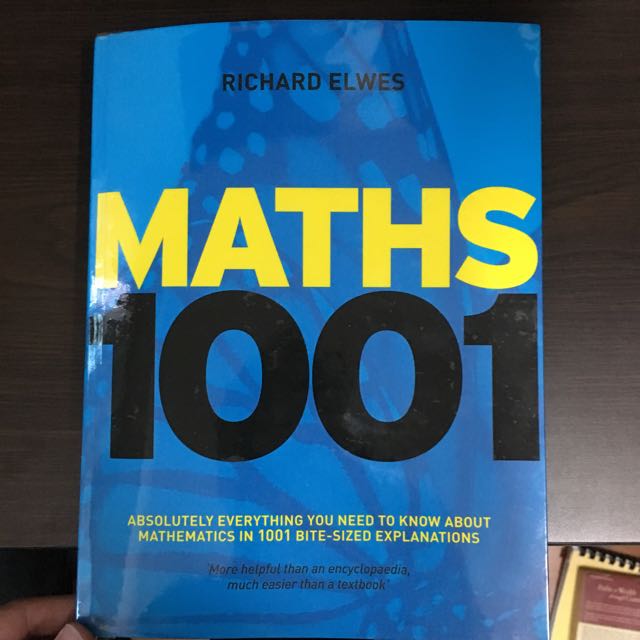 MATHS 1001 Absolutely Everything You Need To Know About Mathematics ...