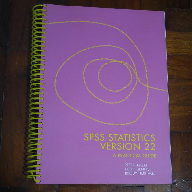 SPSS Statistics Version 22 : A Practical Guide, Hobbies & Toys, Books & Magazines, Textbooks on ...