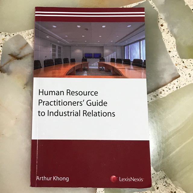 Human Resource Practitioners' Guide To Industrial Relations, Hobbies ...