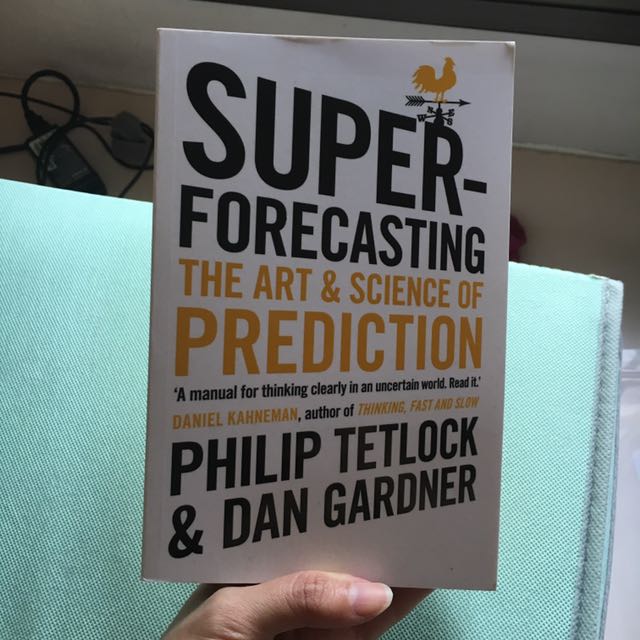 Superforecasting By Philip Tetlock & Dan Gardner, Hobbies & Toys, Books ...
