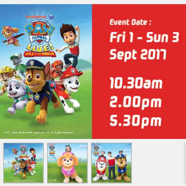 TICKET FOR PAW PETROL LIVE! "RACE TO THE RESCUE" ( IN SINGAPORE ...