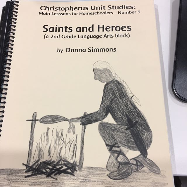 Saints and Heroes (2nd Grade waldorf steiner homeschooling), Hobbies ...