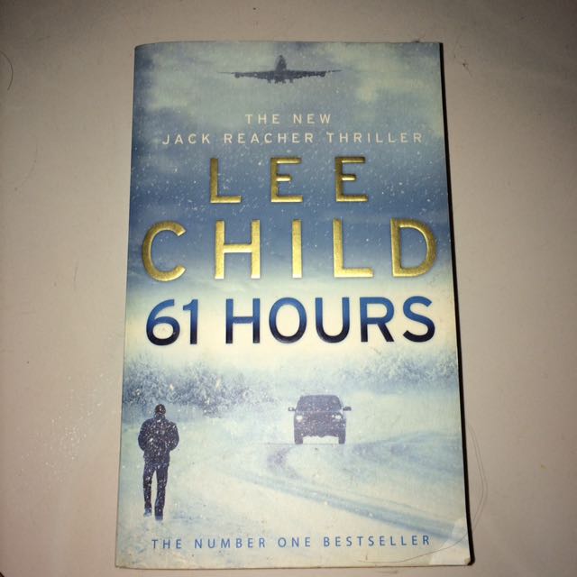 61 Hours by Lee Child, Hobbies & Toys, Books & Magazines, Children's ...