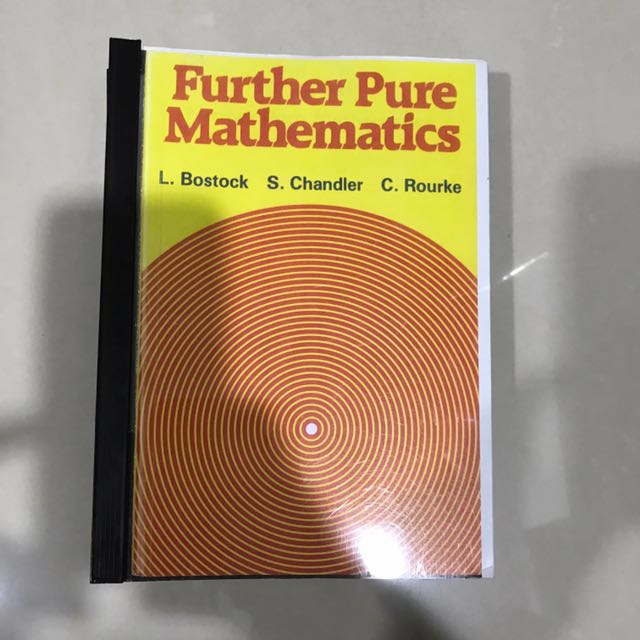 FURTHER PURE MATHEMATICS BOSTOCK PDF DOWNLOAD FURTHER PURE MATHEMATICS BOSTOCK PDF DOWNLOAD