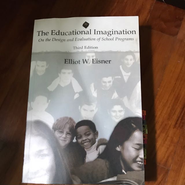 elliot eisner - the educational imagination, Hobbies & Toys, Books ...