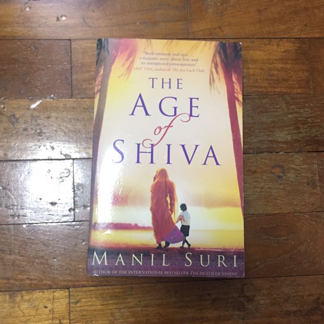The Age of Shiva, Manil Suri, Books & Stationery, Fiction on Carousell