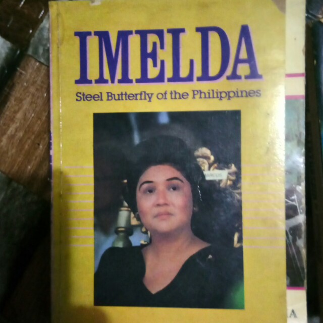 IMELDA Steel Butterfly of the Philippines, Hobbies & Toys, Books ...