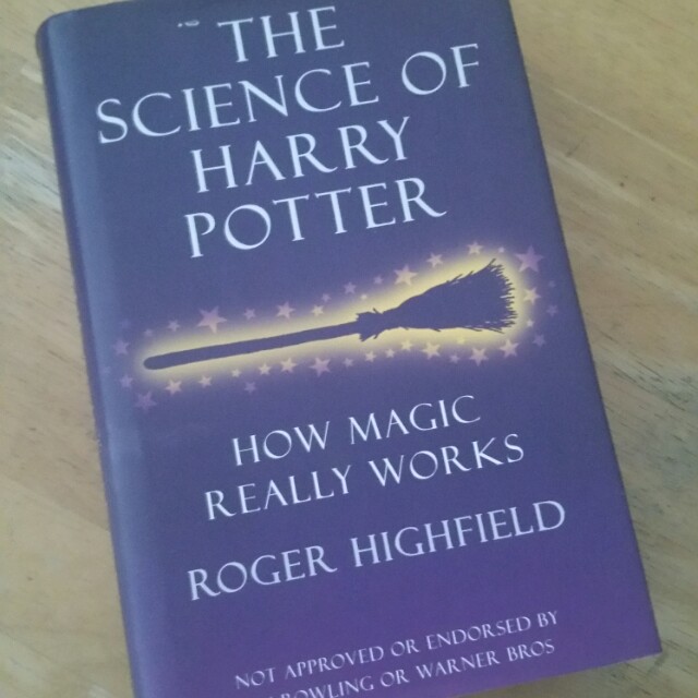 The Science of Harry Potter, Hobbies & Toys, Books & Magazines, Fiction ...