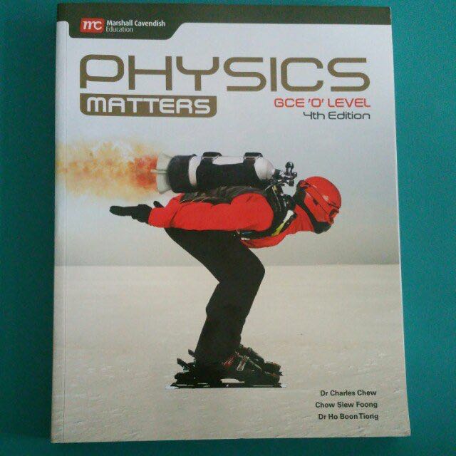 Marshall Cavendish Education Physics Matters Textbook (for GCE 'O ...
