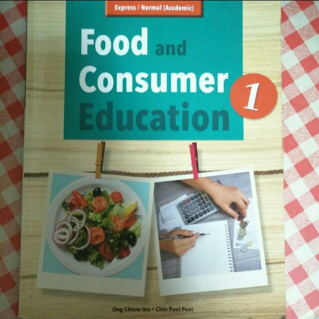Secondary 1 Express/ Normal (Academic) Food And Consumer Education ...
