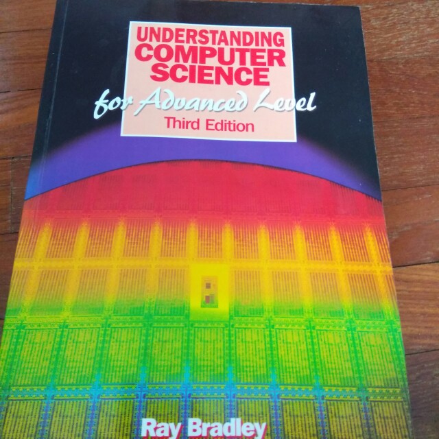 Understanding Computer Science for Advanced Level by Ray Bradley ...