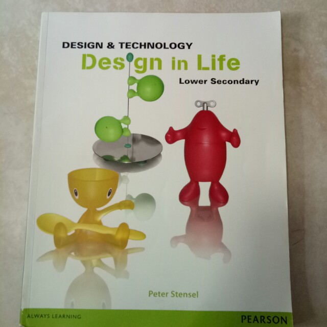 design and technology textbook [design in life for lower secondary ...