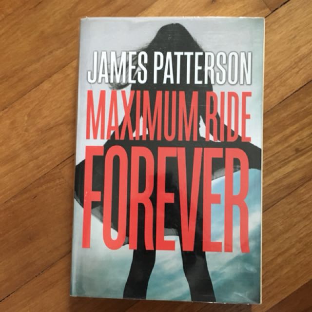Maximum Ride forever, Hobbies & Toys, Books & Magazines, Children's ...