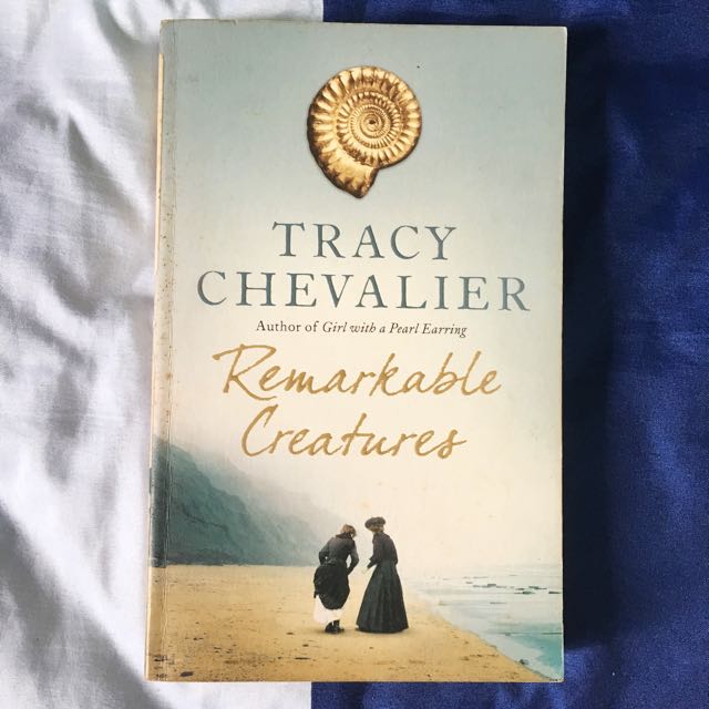 Remarkable Creatures - Tracy Chavelier, Hobbies & Toys, Books ...