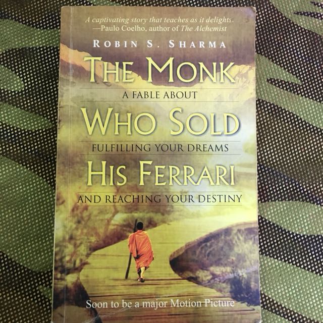 The Monk Who Sold His Ferrari: A Fable About Fulfilling Your Dreams ...
