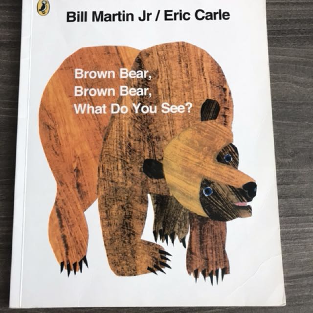 Brown bear, Brown bear, what do you see? By Eric Carle, Hobbies & Toys ...