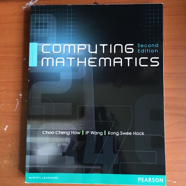 Computing Mathematics: Second Edition (Choo Cheng How, IP Wang, Kong ...