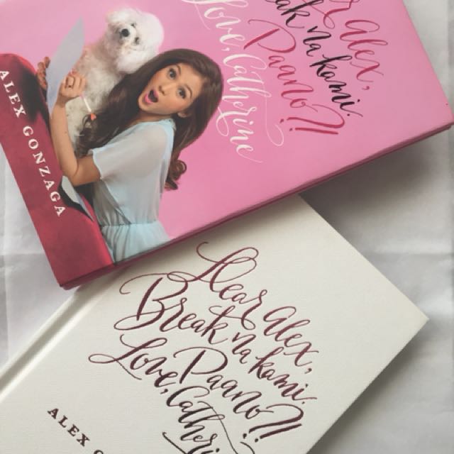 Dear Alex: Break Na Kami, Paano? by Alex Gonzaga, Hobbies & Toys, Books ...